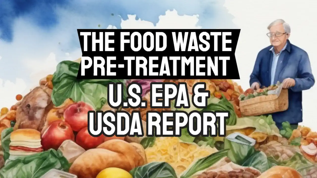 Food Waste Pre-Treatment U.S. EPA and USDA Report 2021 Guide